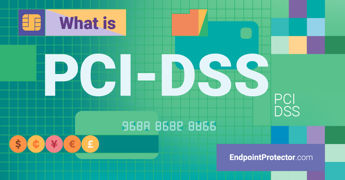 PCI DSS Einhaltung Was Ist PCI DSS Anforderungen Und Best Practices